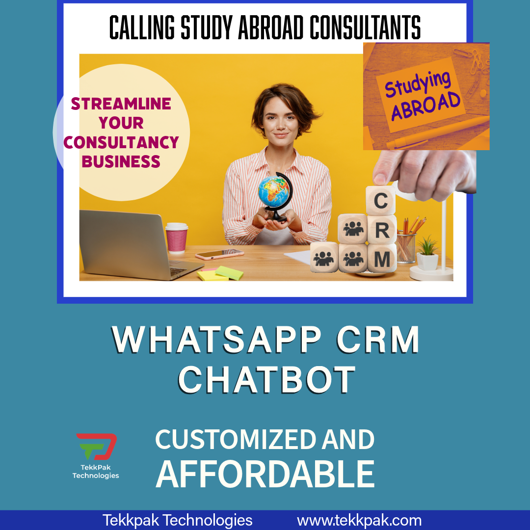 WhatsApp CRM for Study Abroad Consultants | TekkPak Technologies